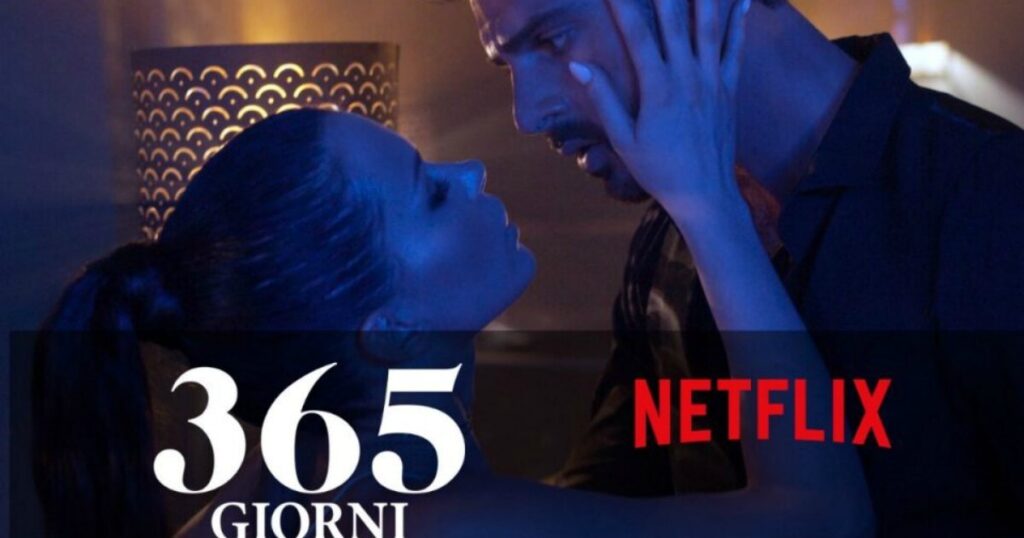 365 giorni su Netflix diventa il più sensuale | CineTivu
